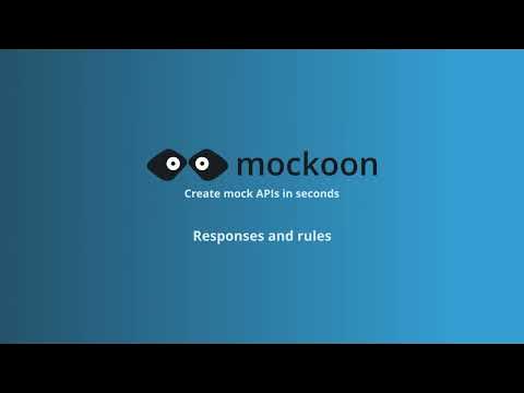 Mockoon - Responses and rules - YouTube