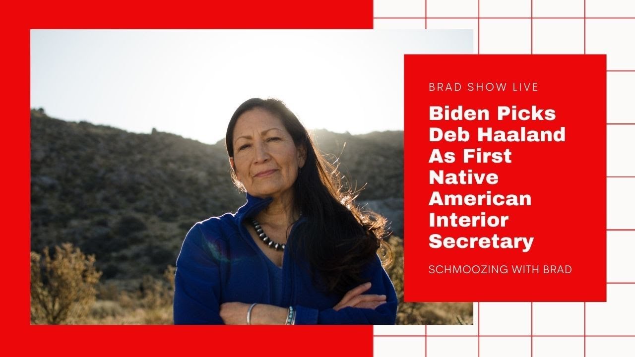 Biden Picks Deb Haaland as First Native American Interior Secretary ...