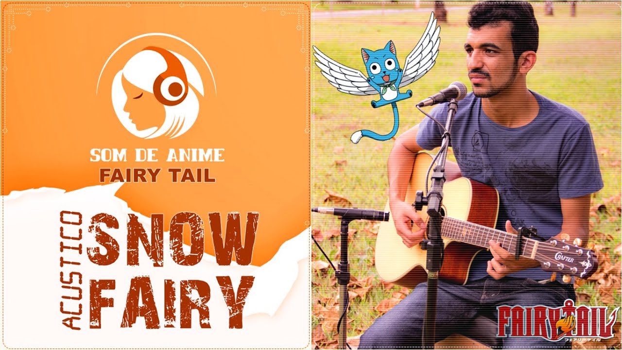 Snow Fairy - Abertura de Fairy Tail | Versão Acústica (Português - BR ...
