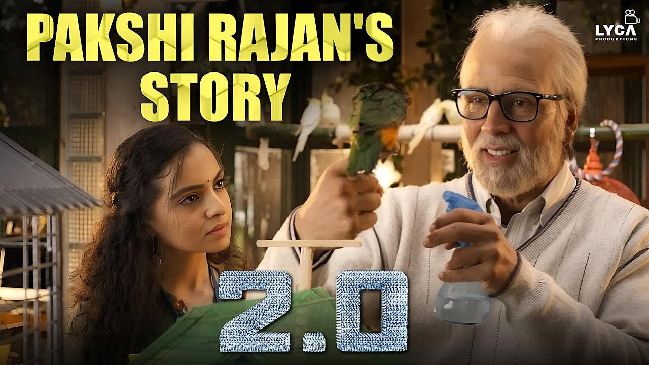 Pakshi Rajan's Story | 2.0 Movie | Rajinikanth | Akshay Kumar | Amy ...