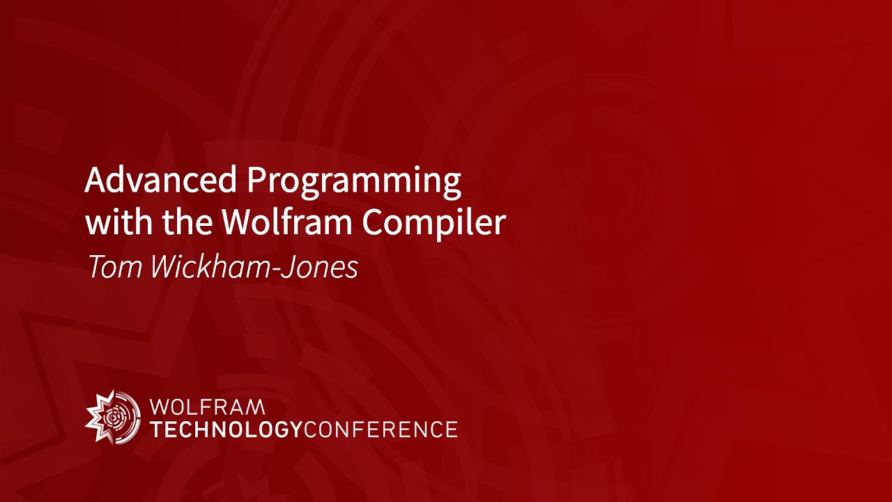 Advanced Programming with the Wolfram Compiler - YouTube