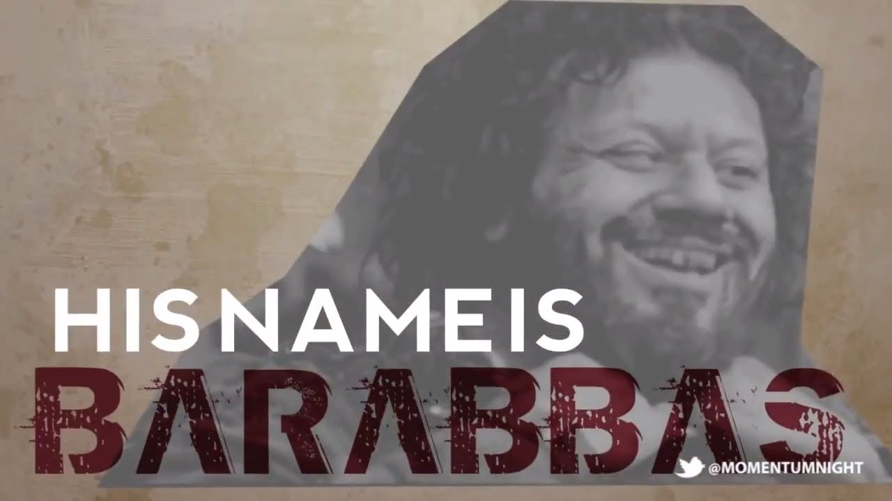 Jesus is Loving Barabbas - YouTube