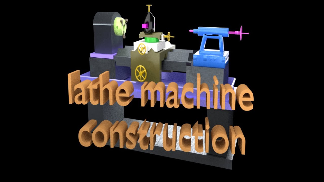 lathe machine construction | 3D animation | mech. academy - YouTube