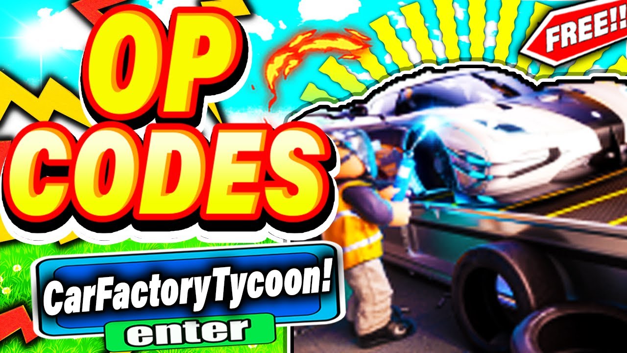 ALL NEW *SECRET CODES* IN ROBLOX CAR FACTORY TYCOON (new codes in ...