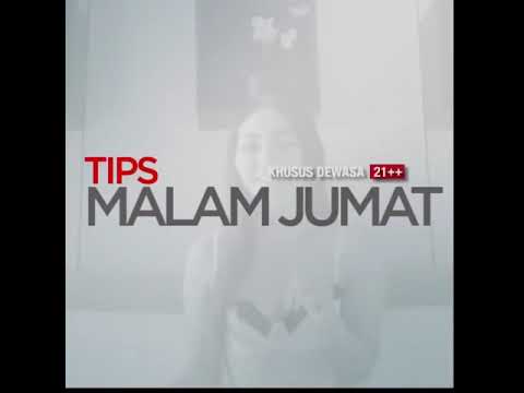 CARISA.. TIPS MALAM JUMAT 21+