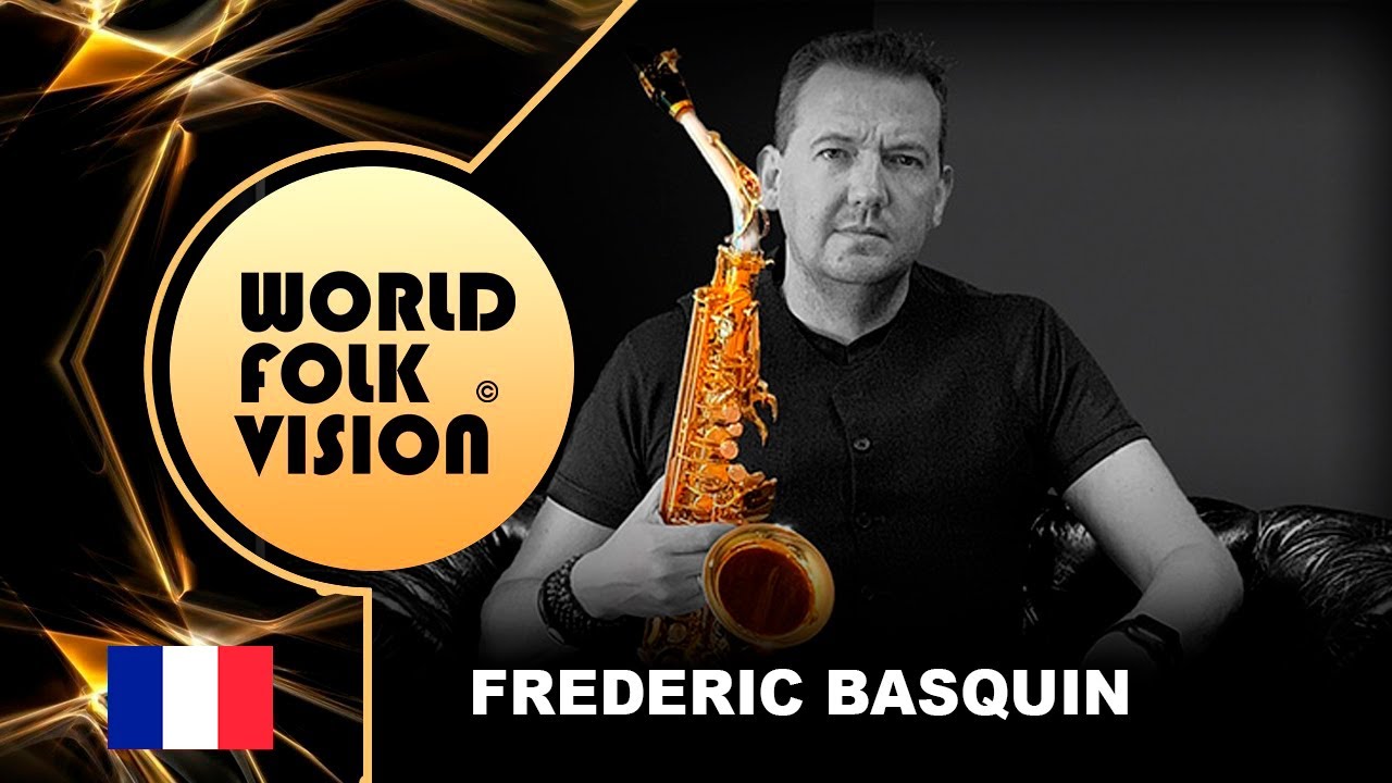 World Folk Vision 2020 - Frederic Basquin | France | - Official video ...