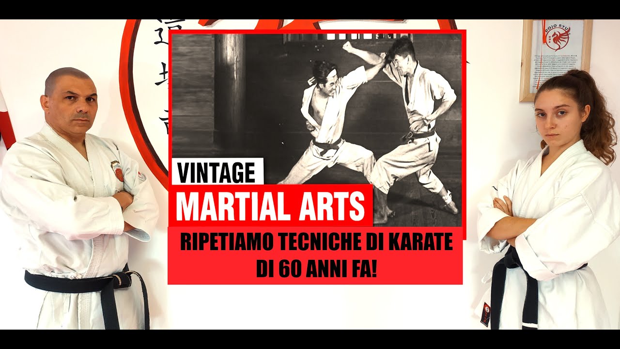KARATE VINTAGE - Ripetiamo tecniche di 60 anni fa! - We repeat ...