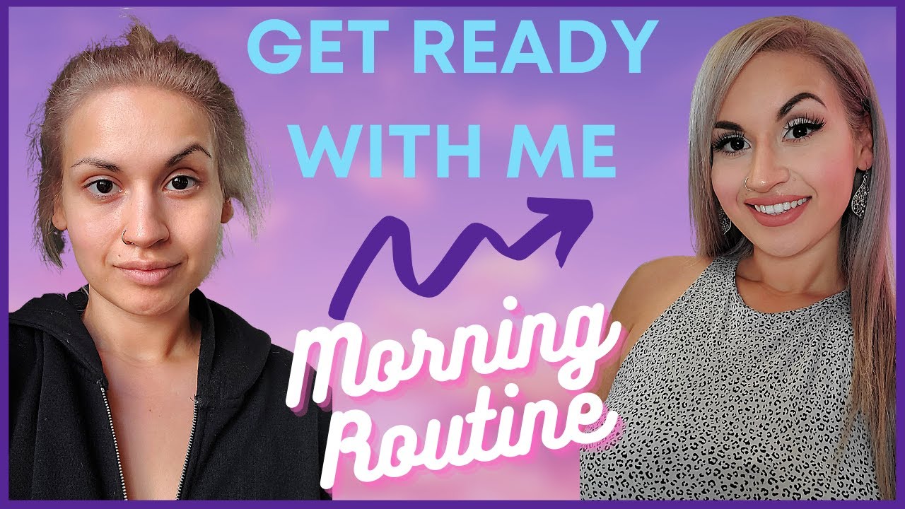 Morning Get Ready With Me Routine - YouTube