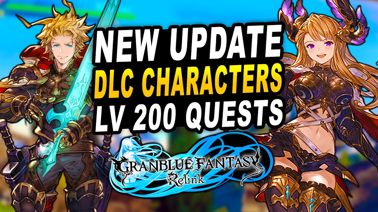The Future Of Granblue Fantasy Relink Is Here NEW DLC Update Roadmap ...