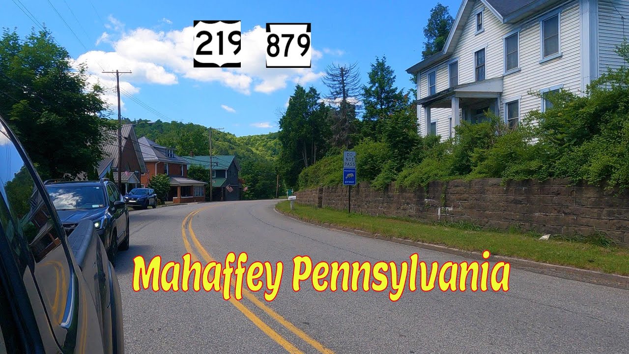 Passing Through Mahaffey Pennsylvania ( 6/17/2024 ) Rt. 219/879 East ...