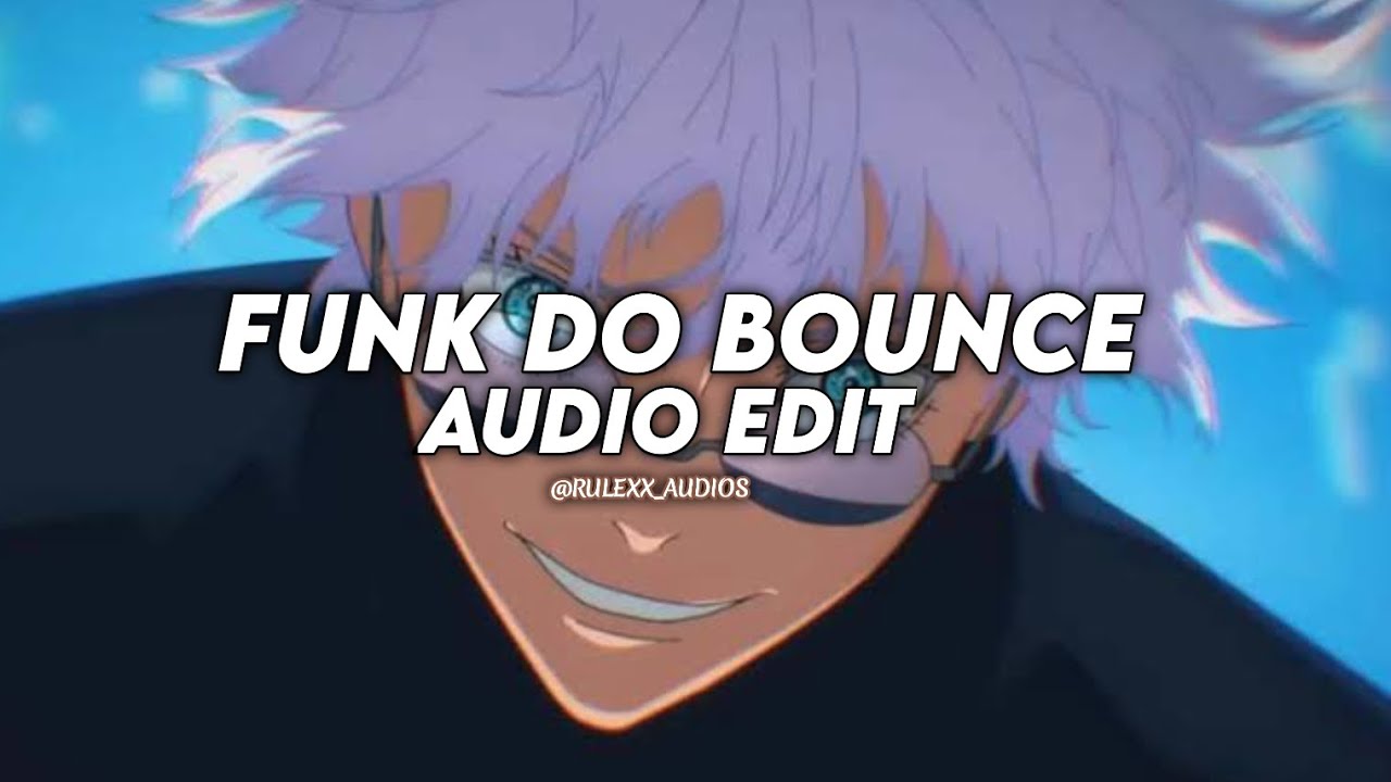 Funk do bounce - Ariis [Audio edit] @Rulexx_audios - YouTube
