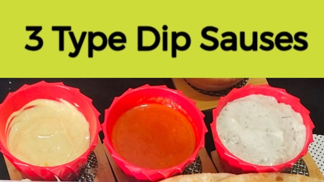 3 Amazing Dips & Sauces Recipe | Mix It, Dip It, Love It | perfect for ...