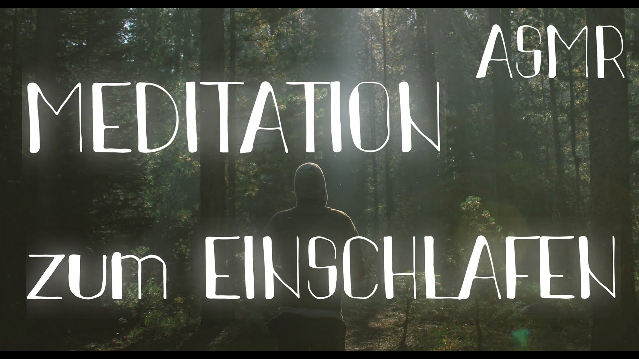 ASMR MEDITATION Zum EINSCHLAFEN german YouTube asmr-meditation-zum-einschlafen-german-youtube
