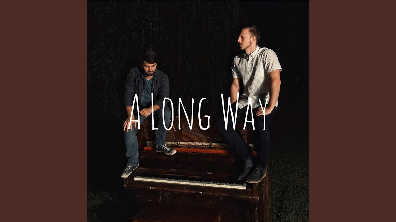A Long Way - YouTube