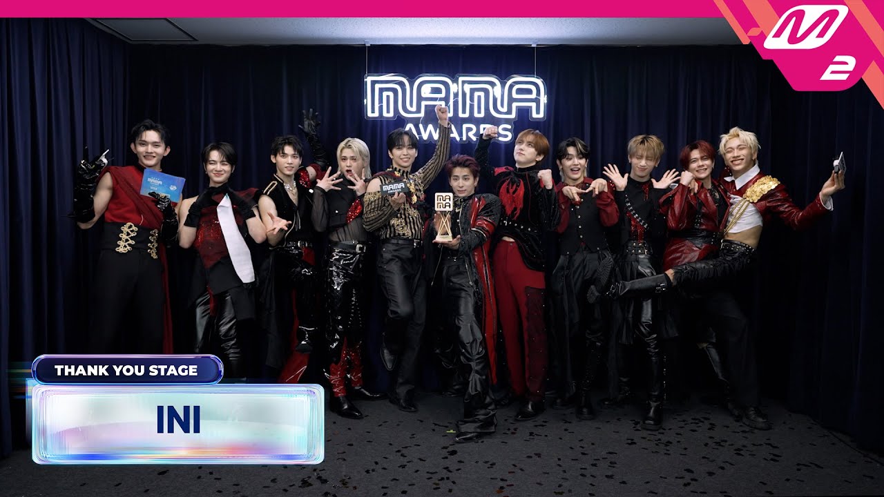 [Thank You Stage] INI (아이엔아이) l 2024 MAMA AWARDS x M2 - YouTube
