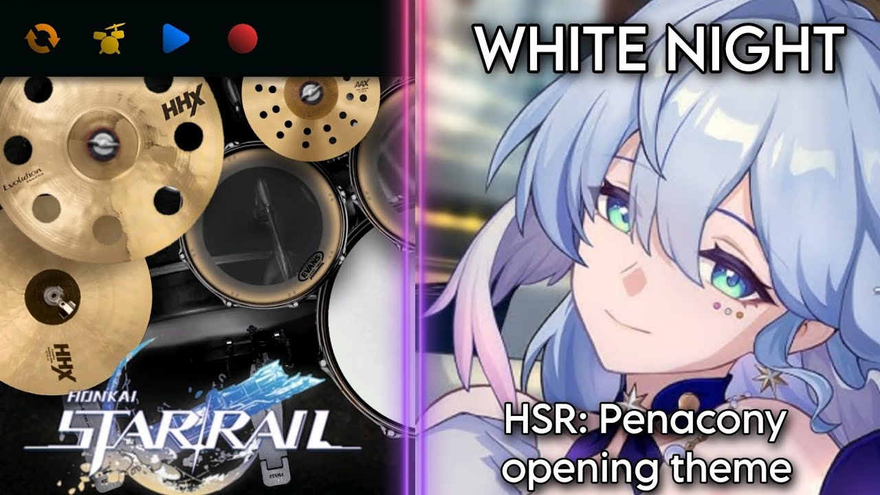 [Real Drum] WHITE NIGHT (Honkai: Star Rail Penacony Chapter opening ...