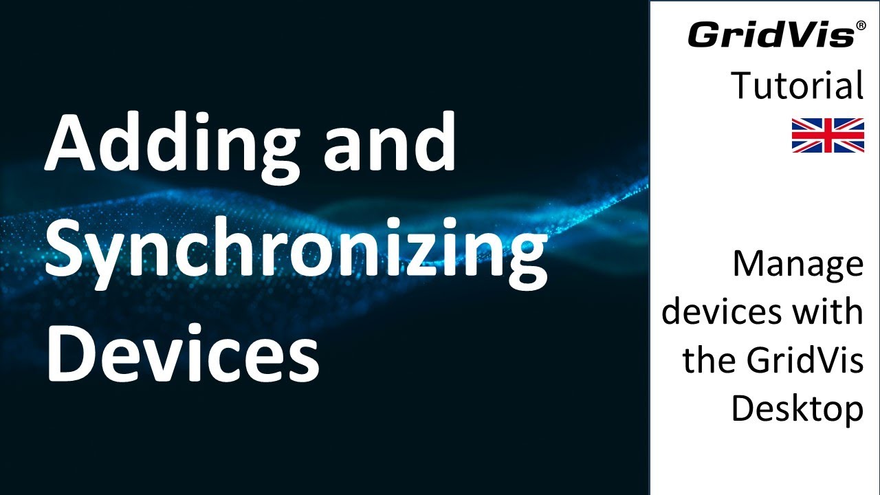 Adding and Synchronizing Devices | Manage Devices with the GridVis® Desktop (EN) - YouTube