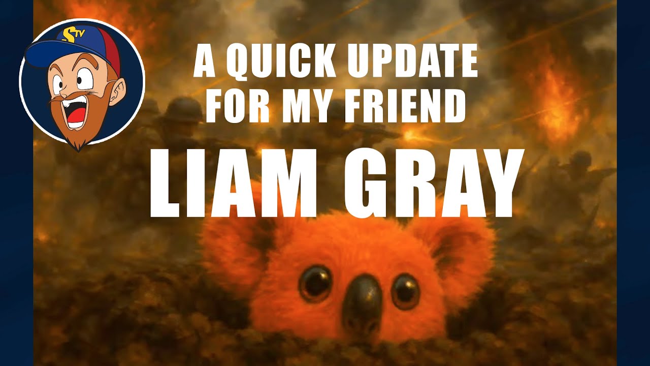 A final update for my friend LIAM GRAY - YouTube