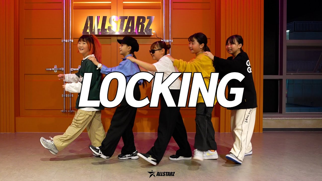 [세종시 댄스학원] LOCKER MONG | LOCKING | 락킹 정규반 | 올스타즈댄스학원 - YouTube