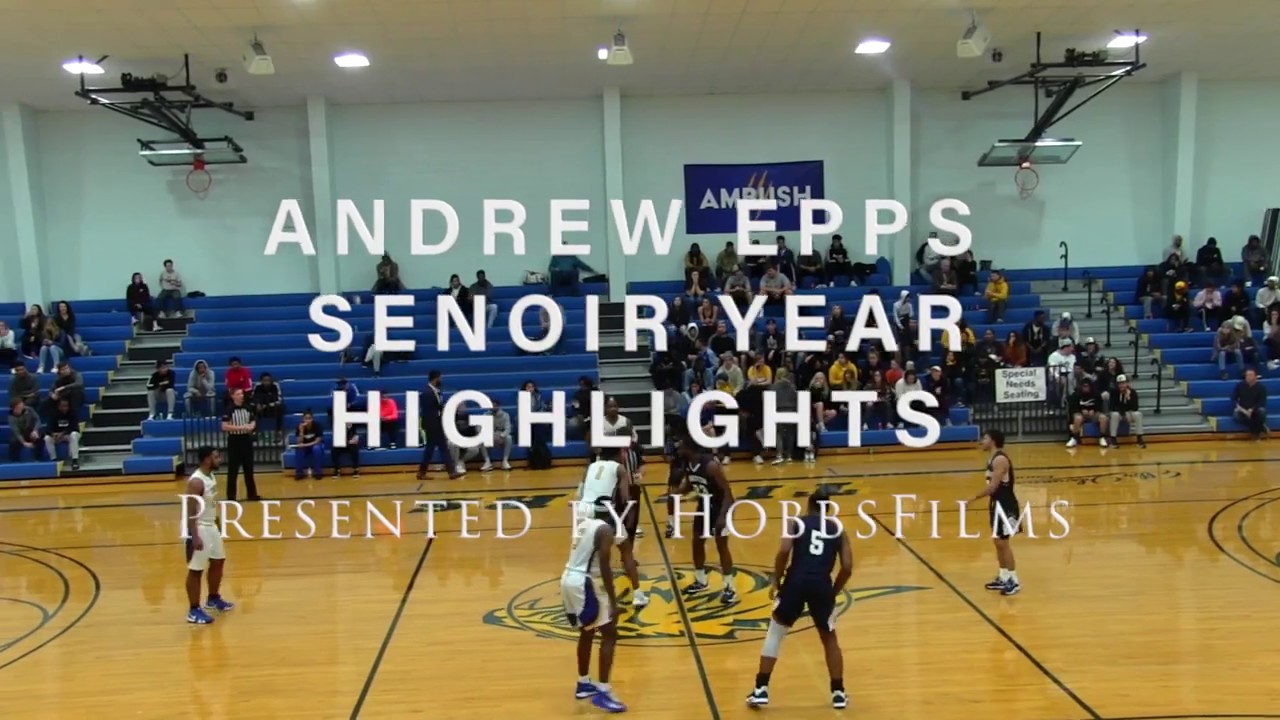 Andrew Epps Senior Year Highlight Video - YouTube