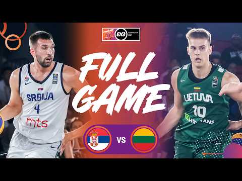 Serbia 🇷🇸 v Lithuania 🇱🇹 | Men Semi-Finals | FIBA 3x3 U23 World Cup 2026