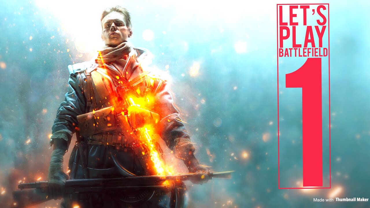 Let’s Play!!! Battlefield 1 Revolution Campaign - YouTube