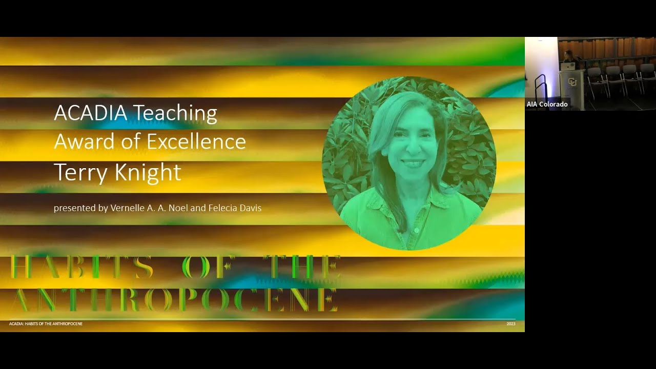 ACADIA 2023 Teaching Award of Excellence Terry Knight - YouTube