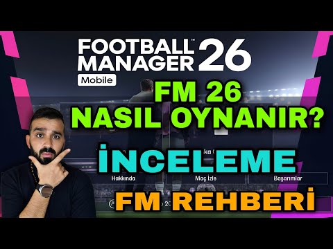 FM 26 NASIL OYNANIR / İNCELEME / OYUN REHBERİ / FOOTBALL MANAGER 2026 #Fm26 #Games 
