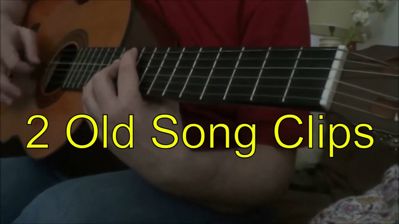 2 OLD SONG CLIPS - YouTube