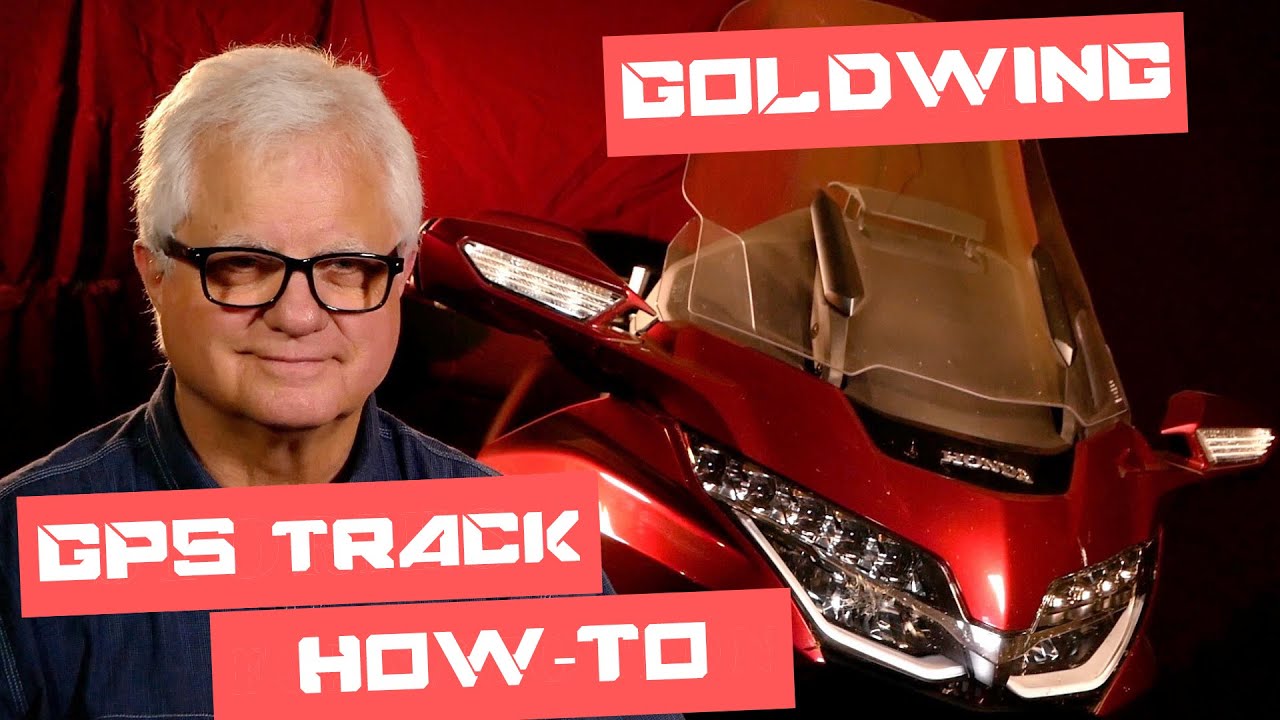 [Ep 2] 2018 2019 Goldwing HOW TO Track, Save, Export & Import Your Ride ...