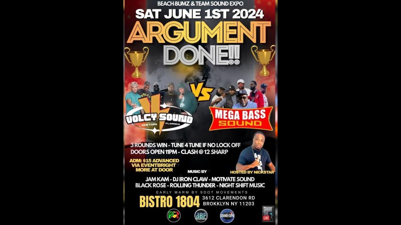 ALL ARGUMENTS DONE CLASH - MEGA BASS SOUND -VS- VOLCEY SOUND BROOKLYN NY 2024 - YouTube