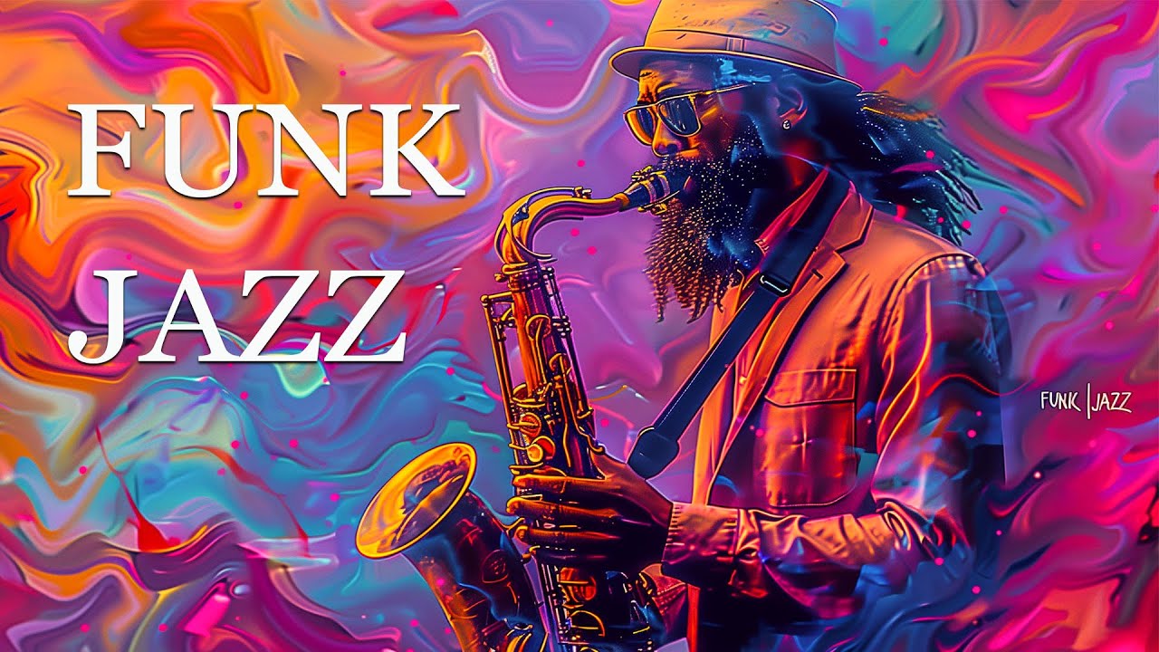 Funk Jazz Saxophone Essentials - Smooth Funky and Upbeat Jazz Tracks ...