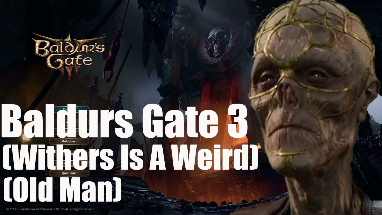 Baldurs Gate 3 (Old Man Withers) Quick-Video - YouTube