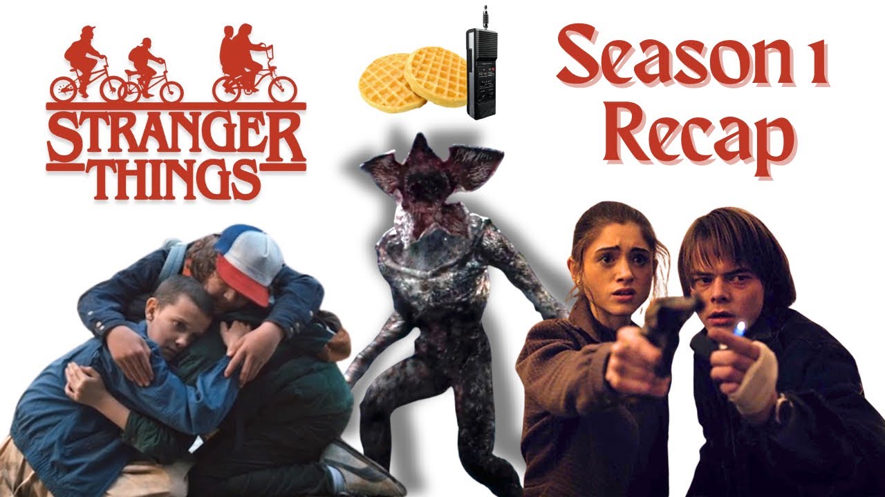 Stranger Things Season 1 Recap - YouTube