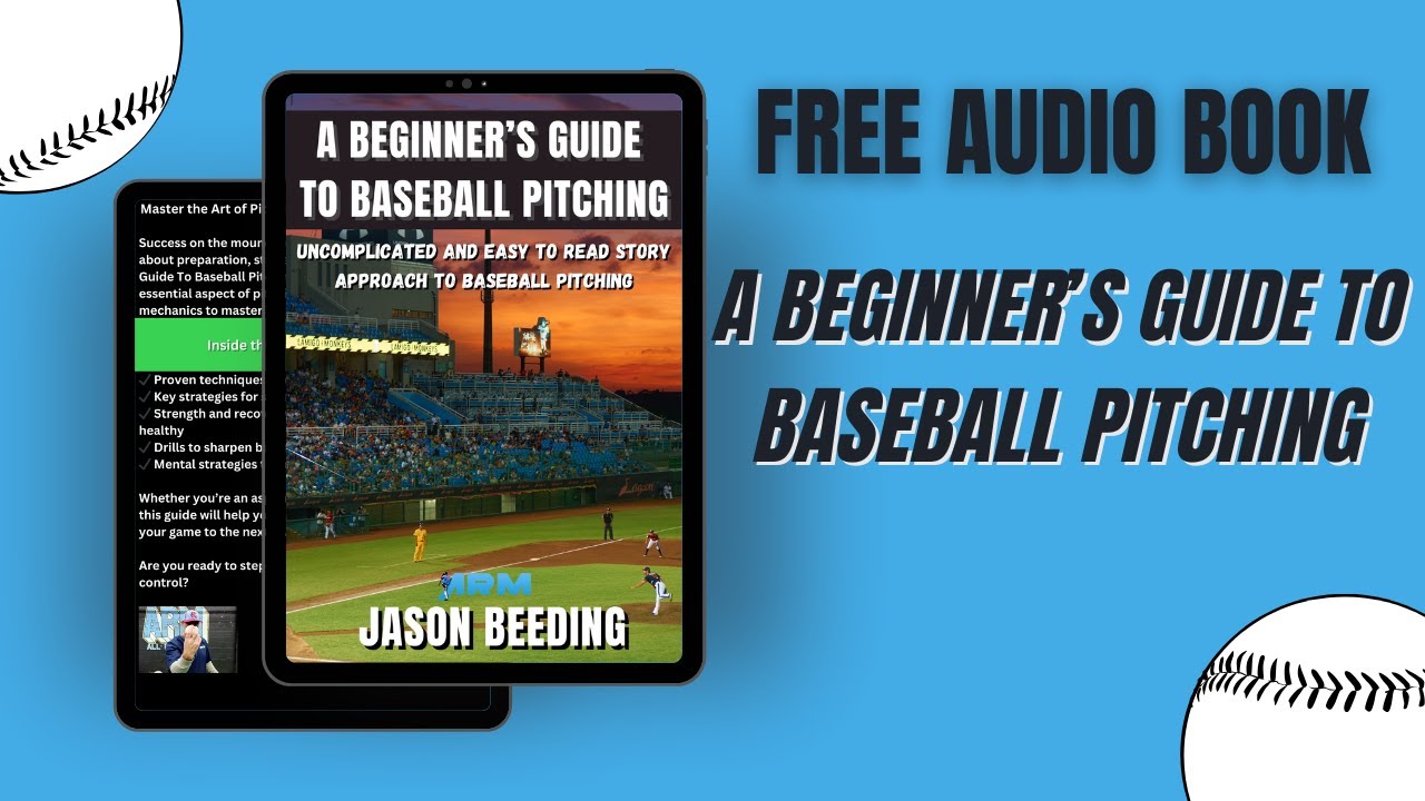 A Beginner's Guide To Baseball Pitching | Free Audiobook | Jason Beeding | ARM Pitching ...