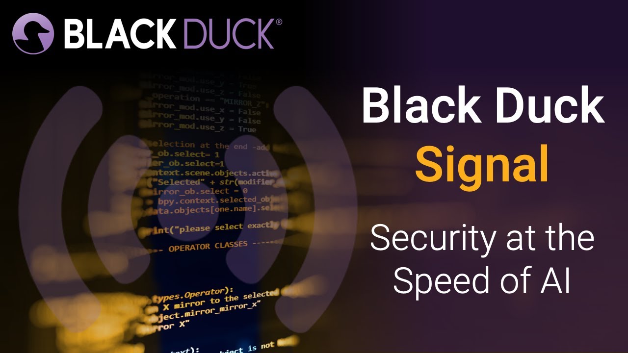 Black Duck Signal: Security at the Speed of AI - YouTube