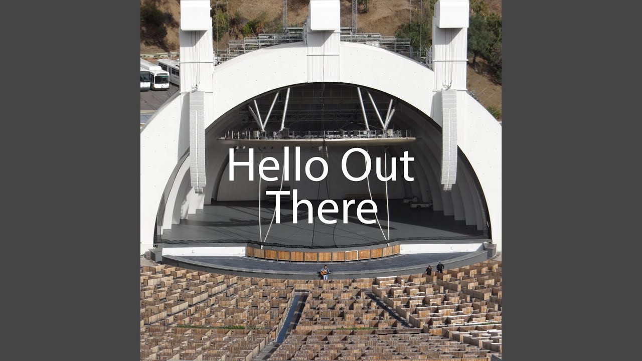 Hello out There - YouTube