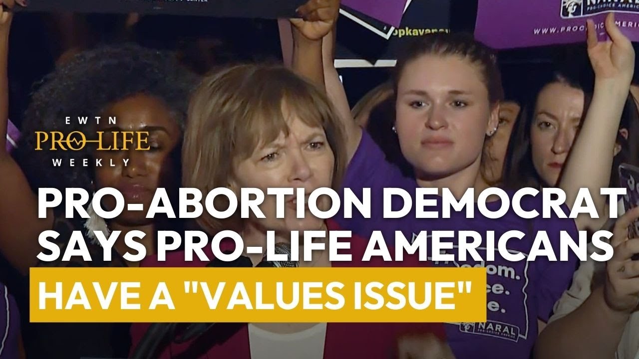 Speak Out: Pro-Abortion Democrat says Pro-Life Americans have a “Values ...