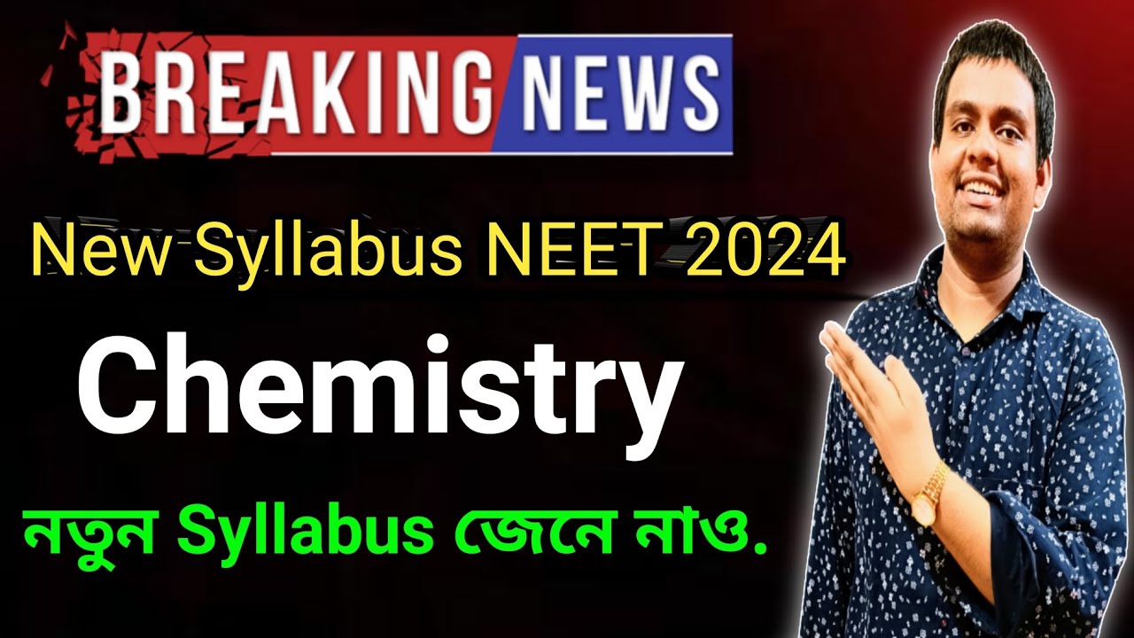 Neet 2024 syllabus update nmc |Neet 2024 chemistry updated syllabus ...
