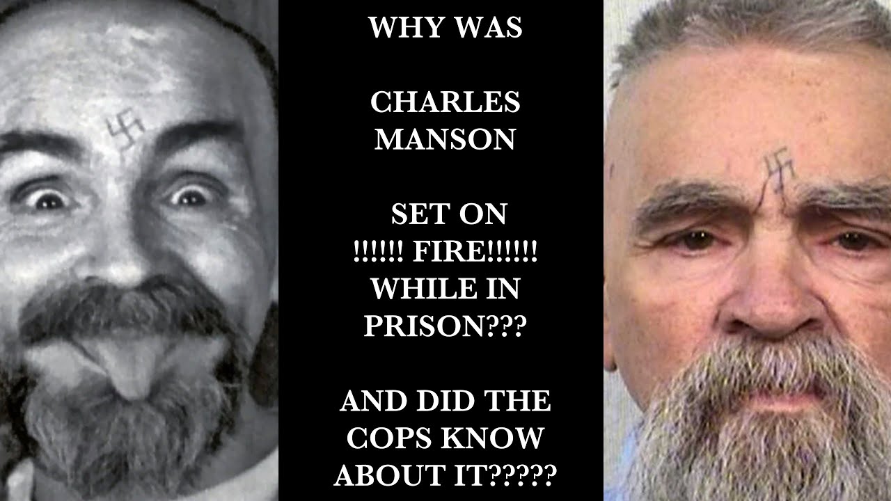 HOW WAS CHARLES MANSON CAPTURED? AND WHO SET HIM ON FIRE WHILE HE WAS ...