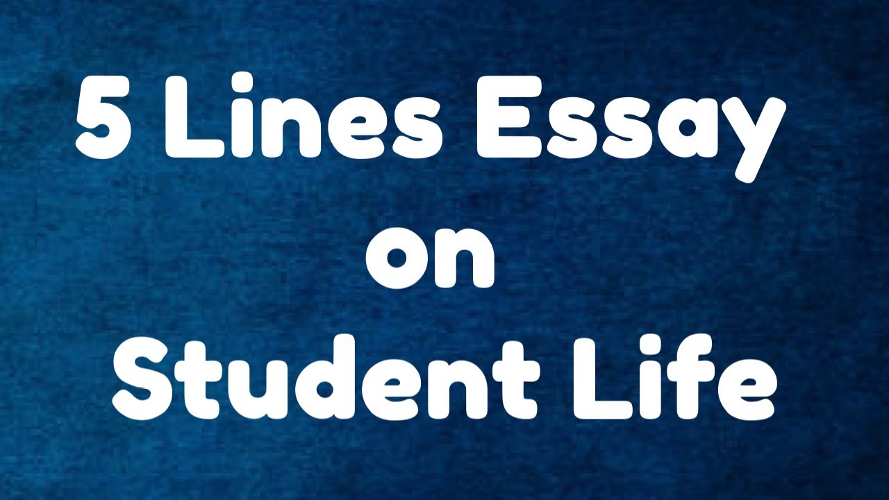 5 Lines on Student Life || Some Lines on Student Life || Short Essay on ...