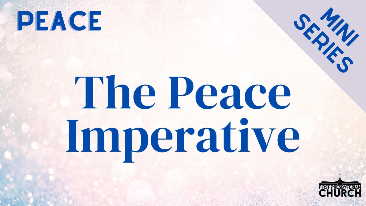 The Peace Imperative - YouTube