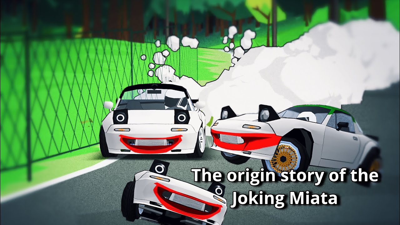 The Origin Story of the Joking Miata - YouTube