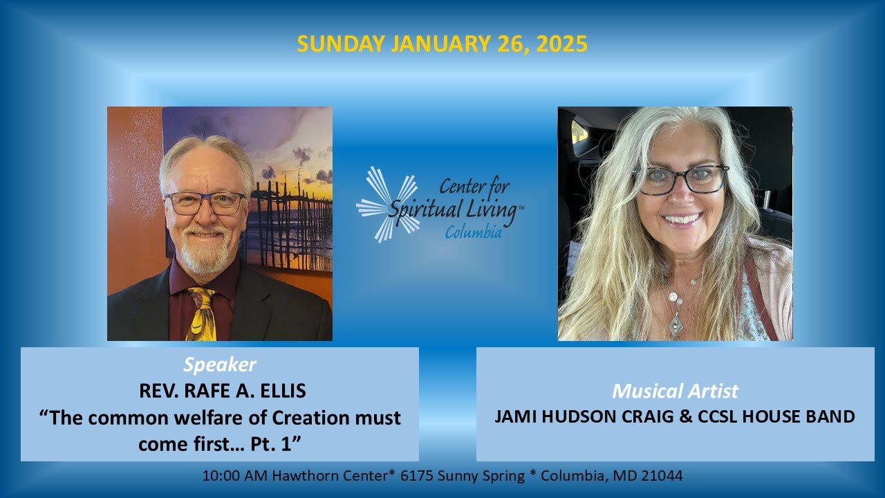 SUNDAY SERVICE: Rev. Rafe A. Ellis “The common welfare of Creation ...