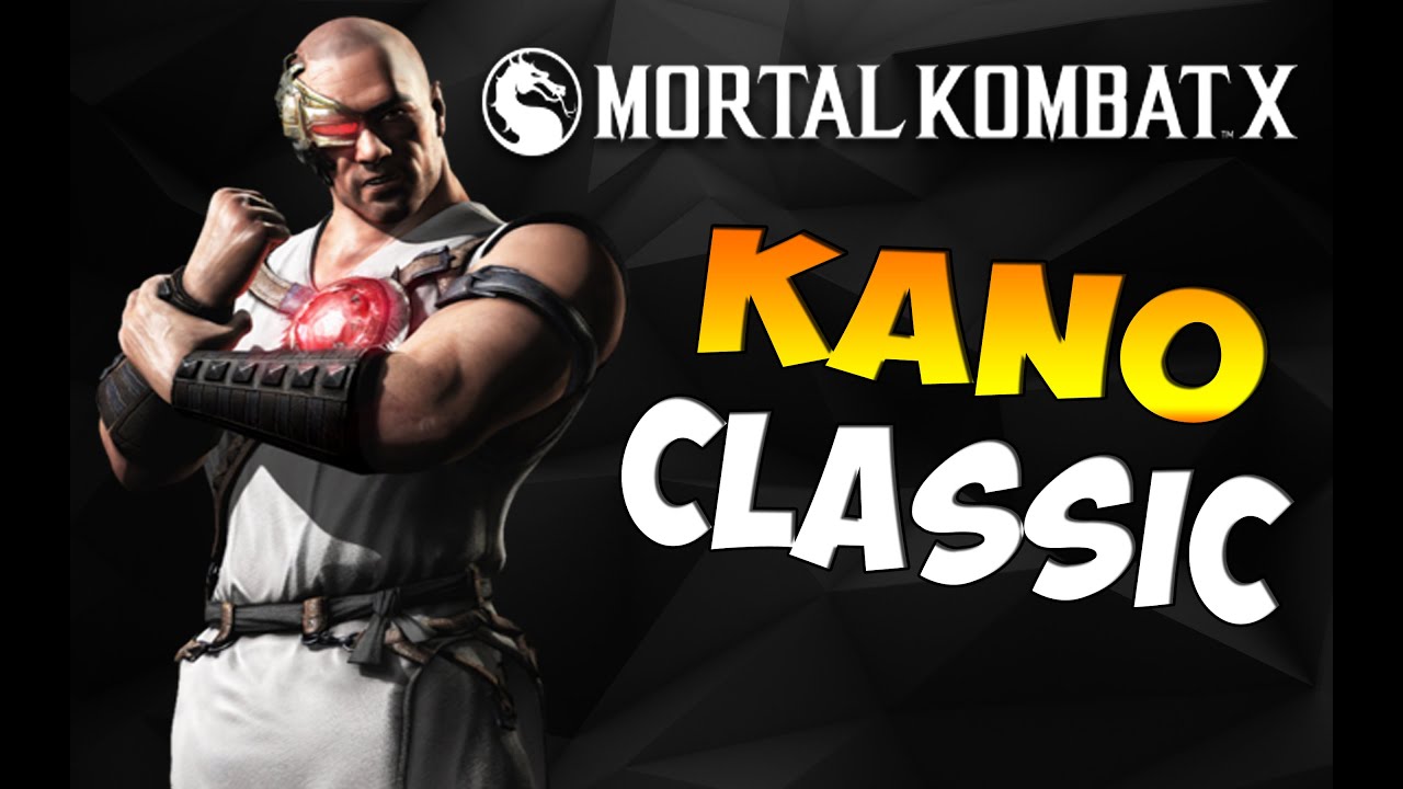 KANO CLASSIC - MORTAL KOMBAT X MOBILE - YouTube