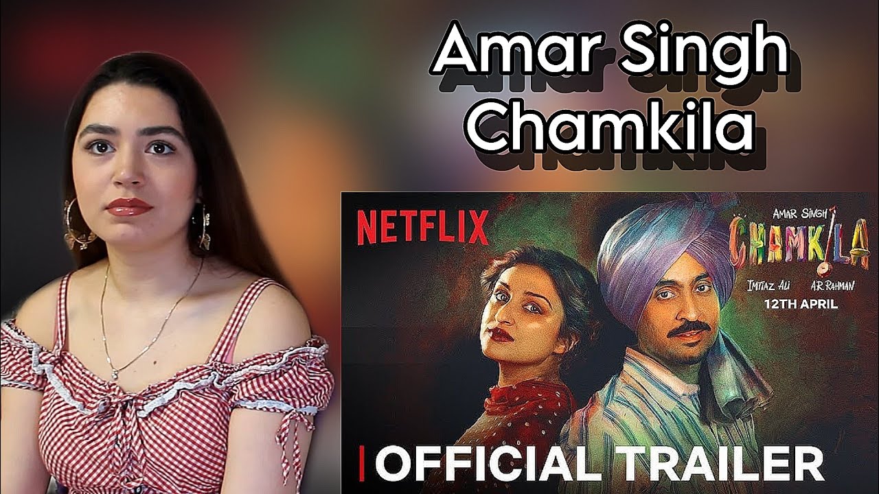 Amar Singh Chamkila Trailer Reaction Review Diljit Dosanjh Parineeti