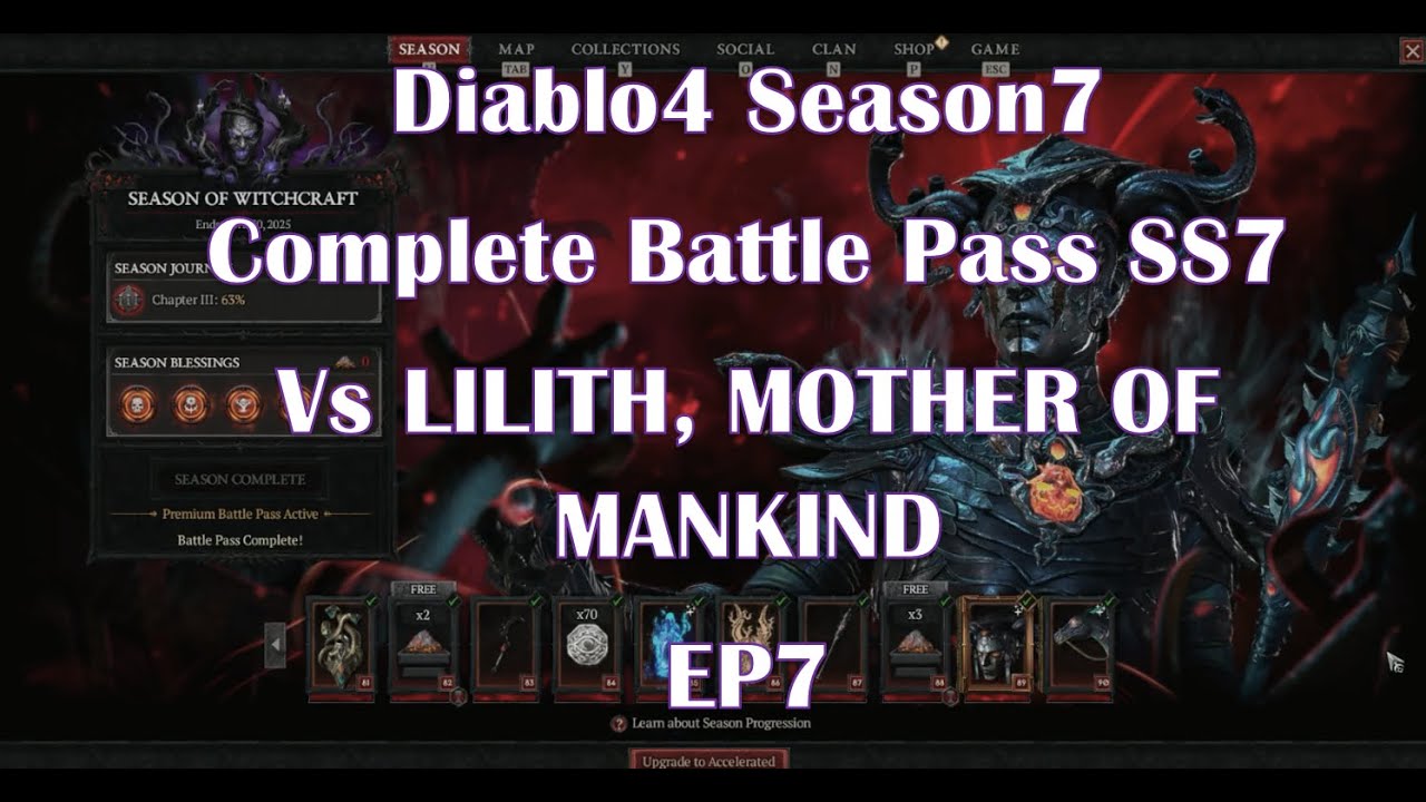 Diablo4 Season7 Complete Battle Pass SS7 Vs Lilith, Grand High Witch ...
