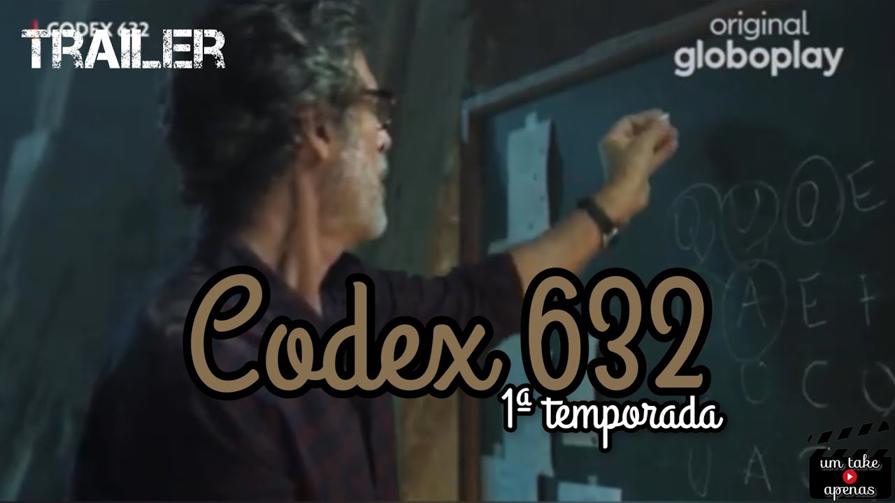 Trailer de Série 12: Codex 632: 1ª temporada / Deborah Secco + Paulo Pires + Betty Faria ...