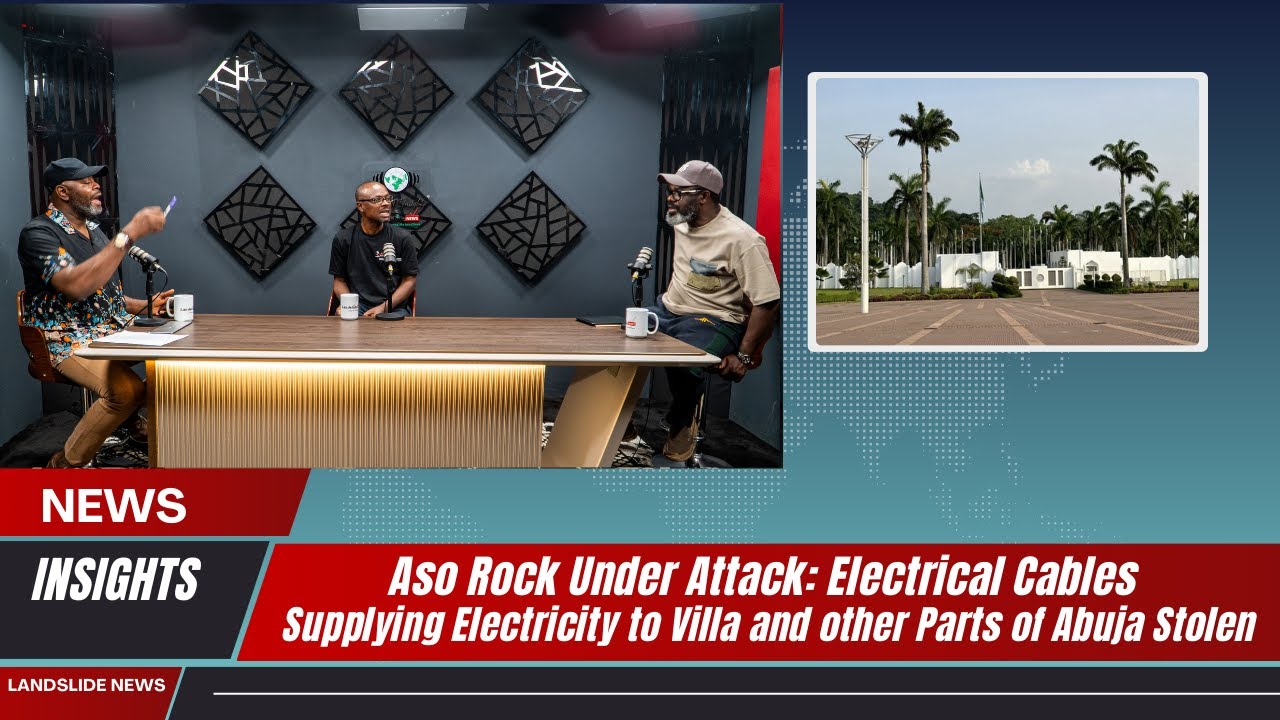 Aso Rock Under Attack: Electrical Cables Supplying Electricity to Villa ...