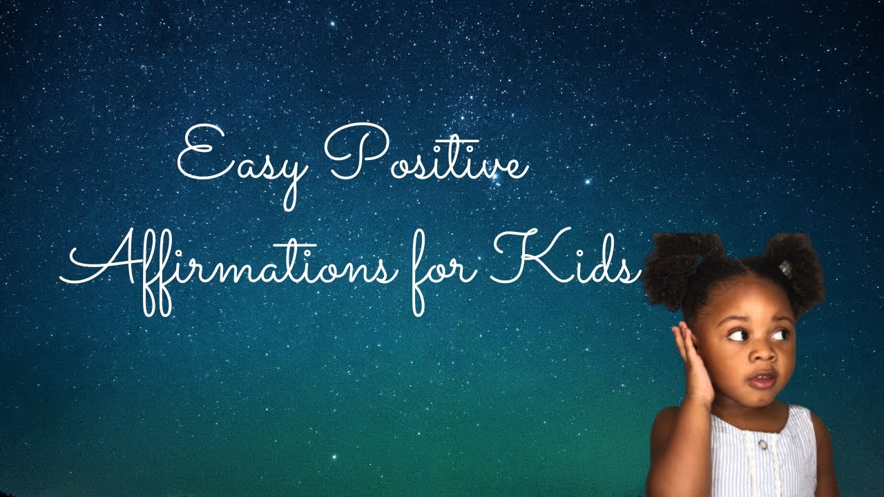 Easy Positive Affirmations for Kids| Toddler's Daily Affirmations ...